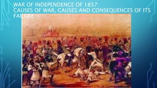War of Independence of 1857.pptx