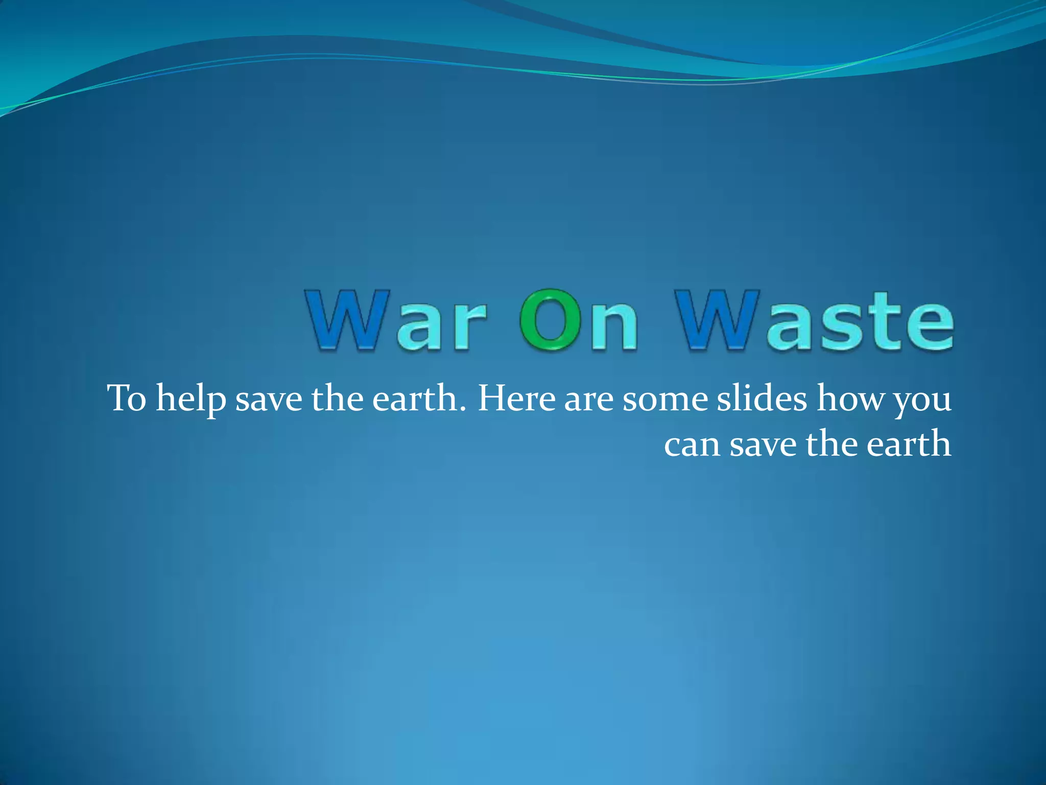 War On Waste | PPTX