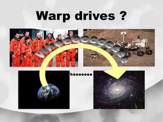 Warpdrives | PPT