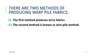 Warp pile | PPTX