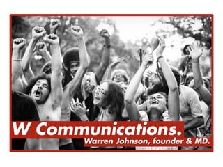 #GorkanaSocial panel event: Warren Johnson, W Communications | PPTX