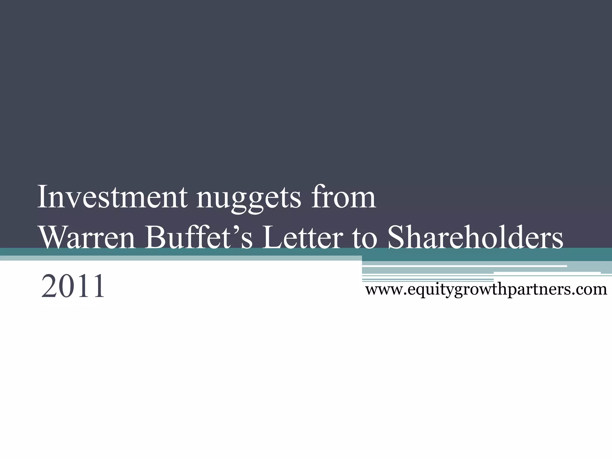 Warren buffet’s letter to shareholders 2011 | PPTX