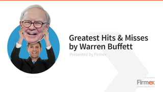 Greatest Hits & Misses by Warren Buffett | PPT