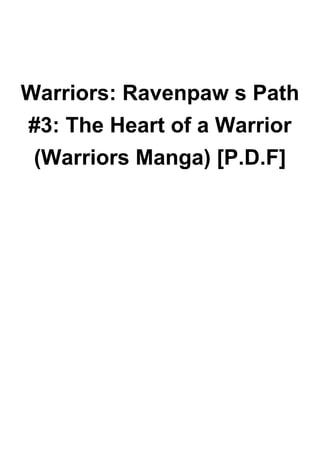 Warriors: Ravenpaw s Path #3: The Heart of a Warrior (Warriors Manga ...