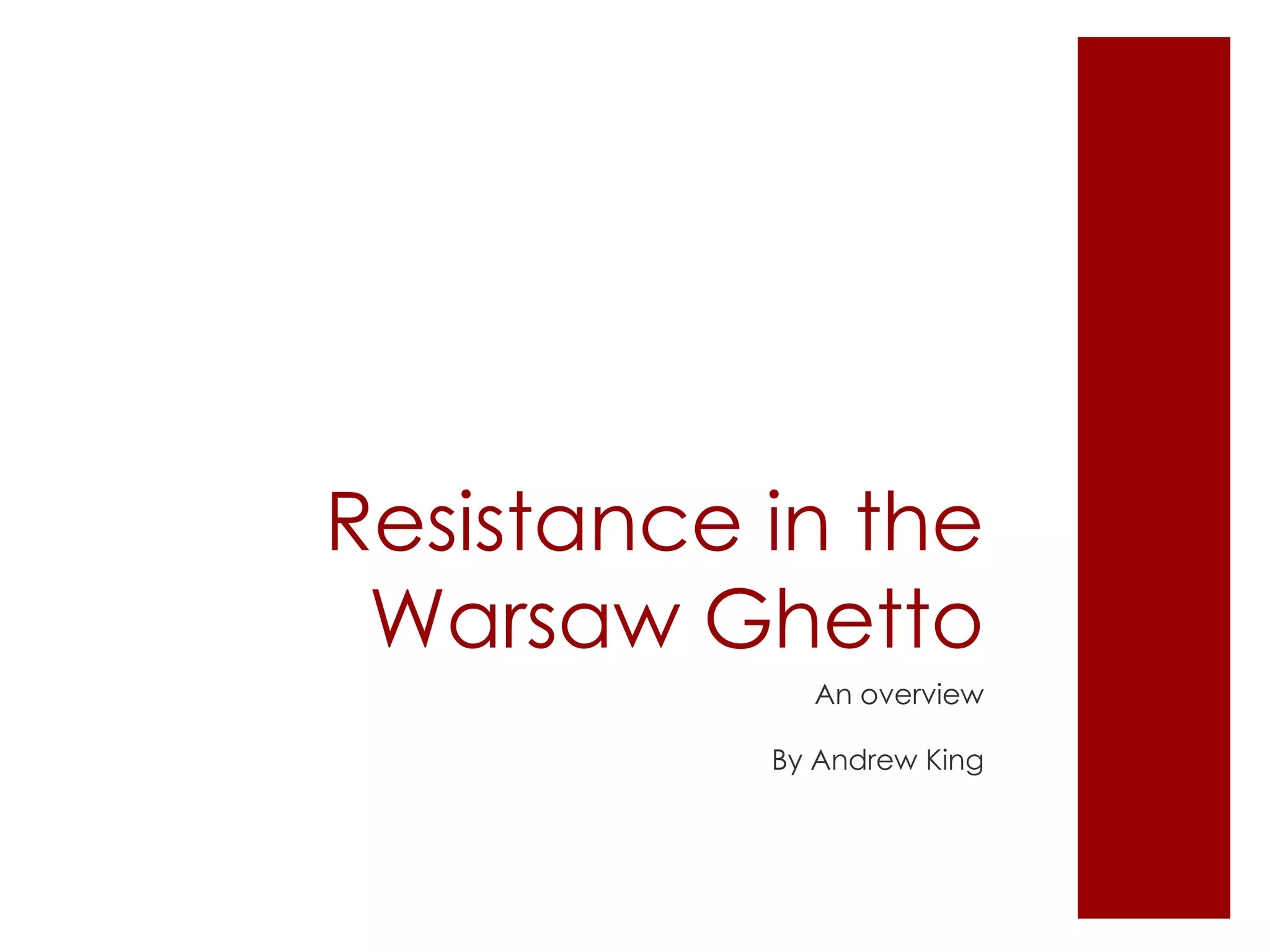 Warsaw Ghetto Resistance Presentation | PPT