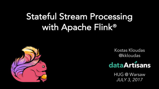 Introduction To Stateful Stream Processing With Apache Flink Pdf Programming Languages