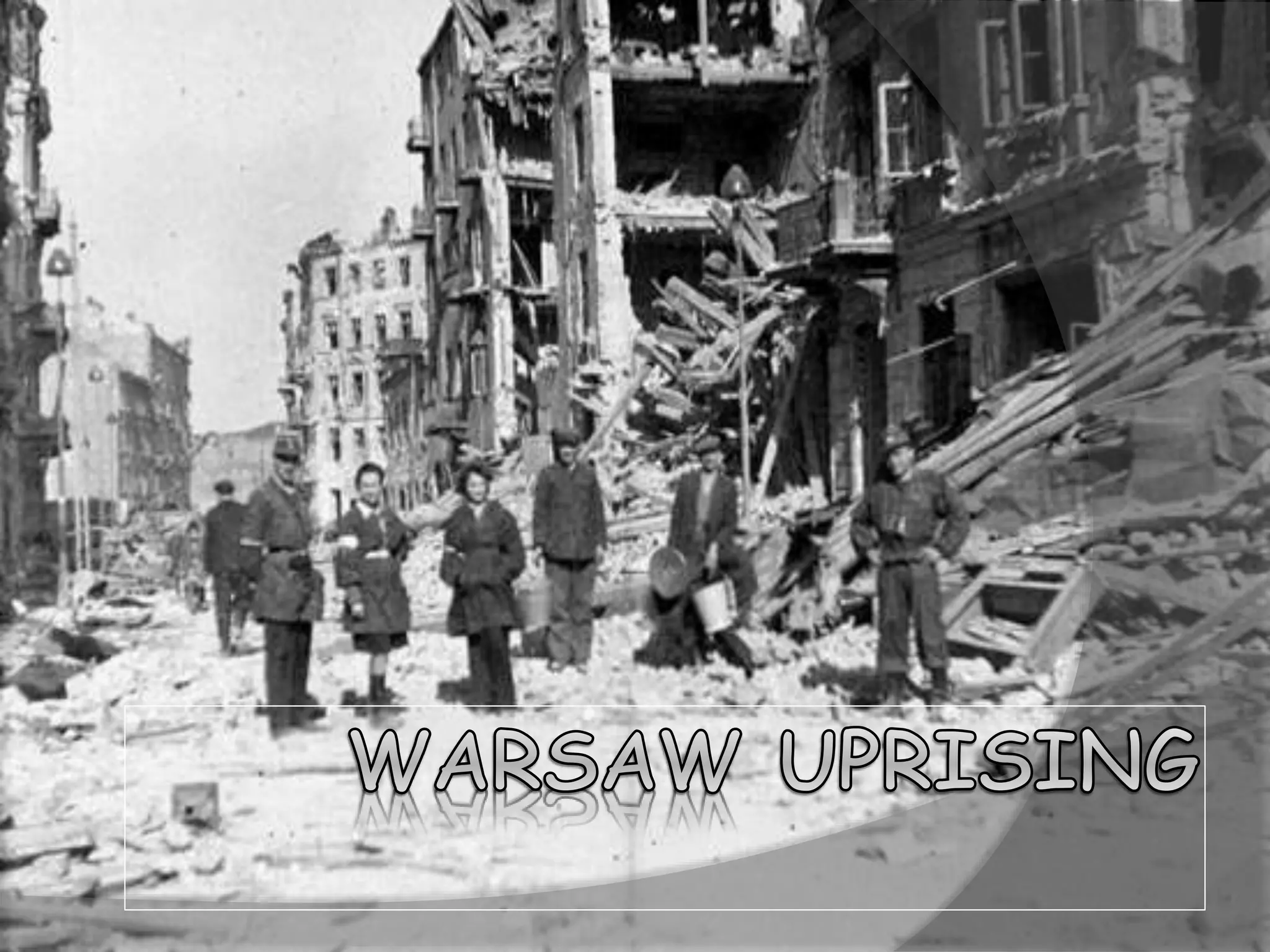 Warsaw uprising | PPTX