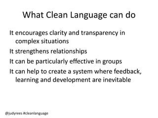 Discovering Unknown Knowns With Clean Language: Agile By Example 2017 | PPT