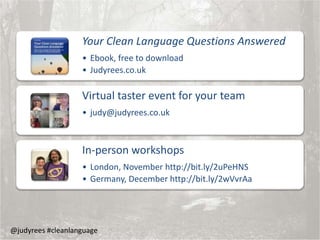 Discovering Unknown Knowns With Clean Language: Agile By Example 2017 | PPT