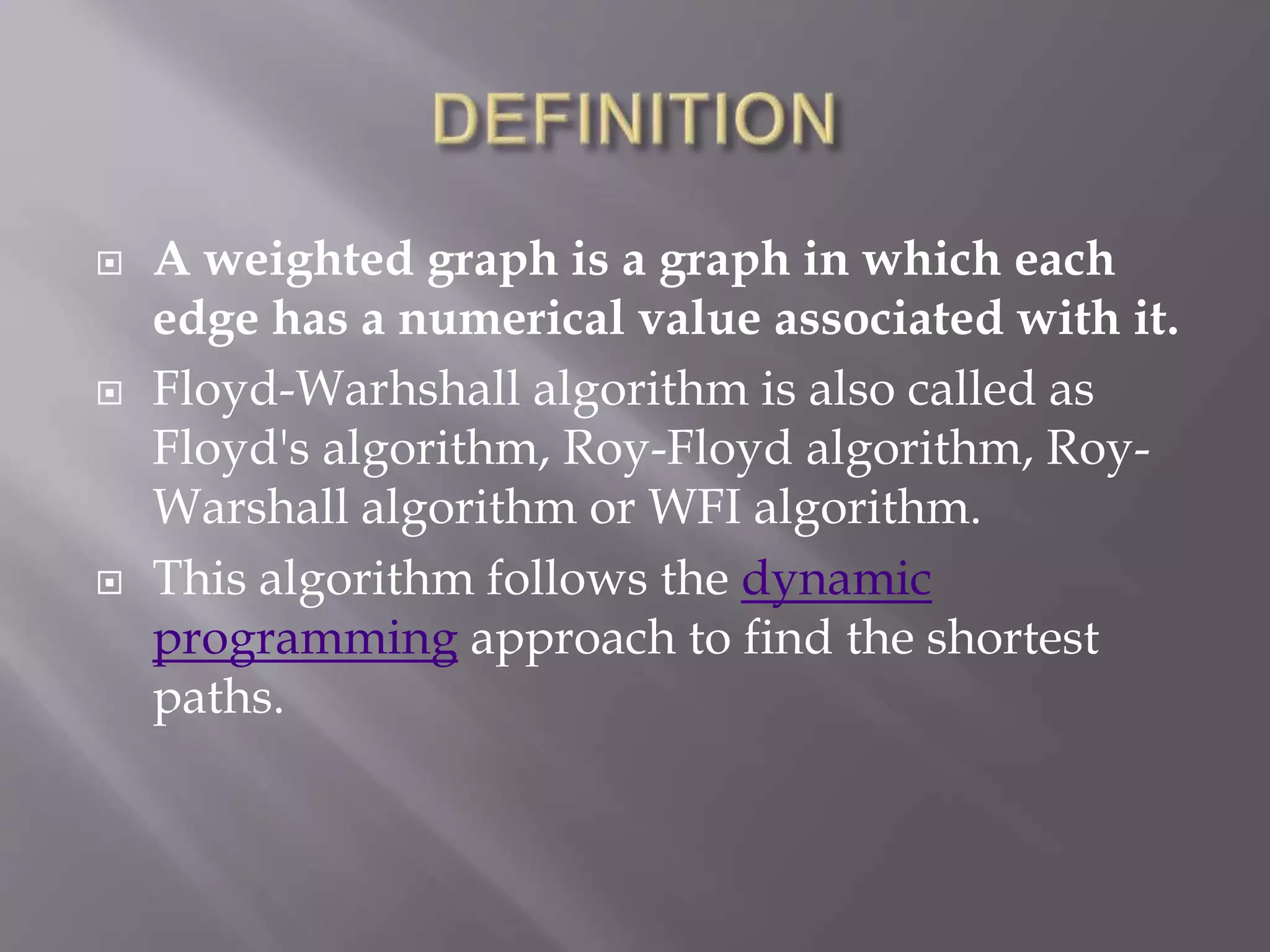 Warshalls and floyds algorithms | PPTX