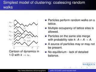 Nonequilibrium Statistical Mechanics of Cluster-cluster Aggregation Warwick Mathematics ...