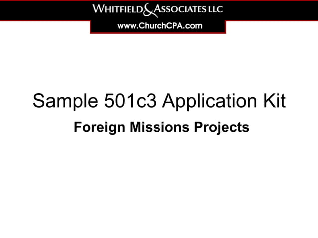 Sample 501c3 Application Kit for Foreign Missions Program | PPT