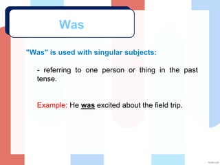 When should I use was and were? Power Point Presentation | PPT