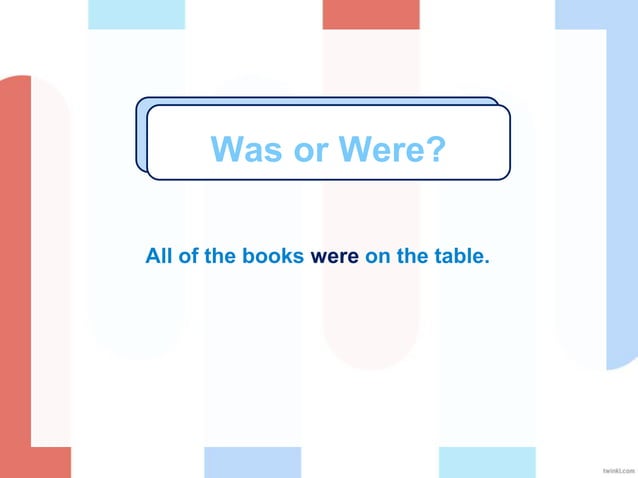 When should I use was and were? Power Point Presentation | PPT