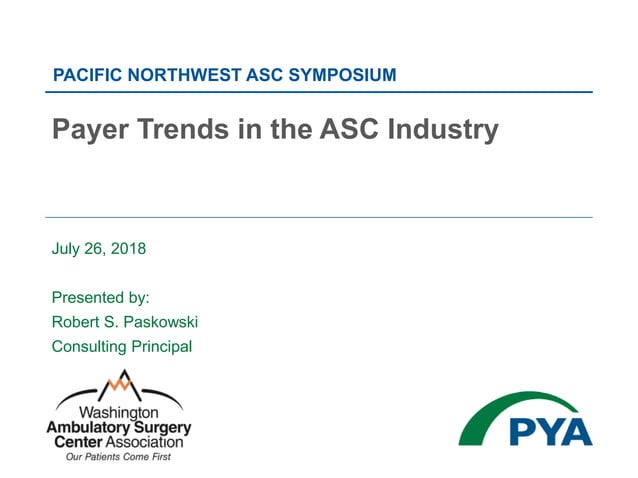 Payer Trends in the ASC Industry | PPT