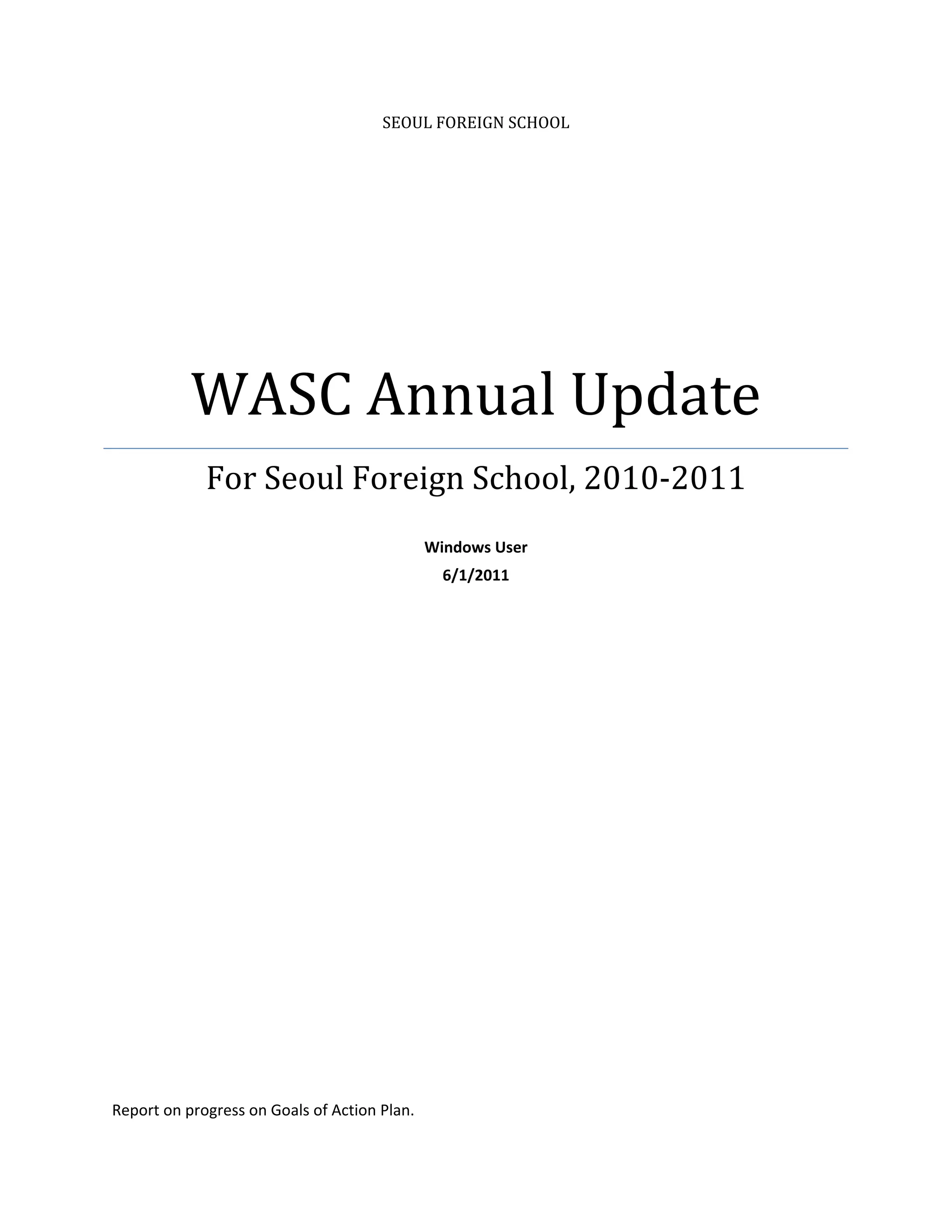 Wasc final progress report for seoul foreign school 01 june 2011 | PDF