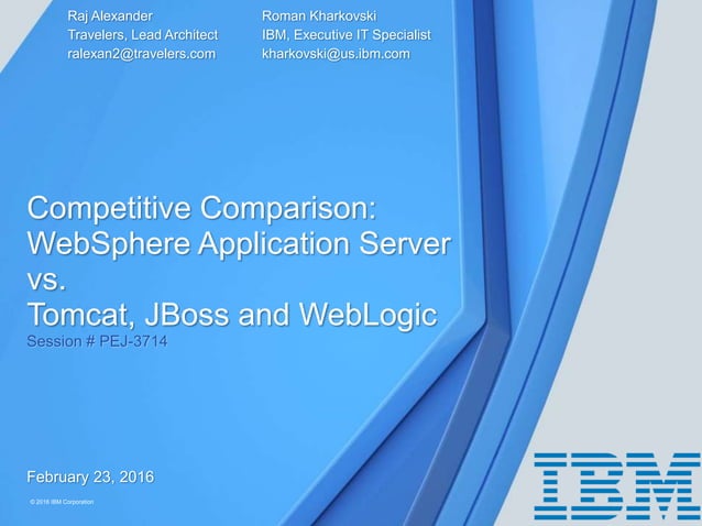 WebSphere App Server vs JBoss vs WebLogic vs Tomcat (InterConnect 2016) | PPTX