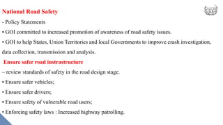 Advancing Road Safety in India: Challenges and Opportunities | PPT