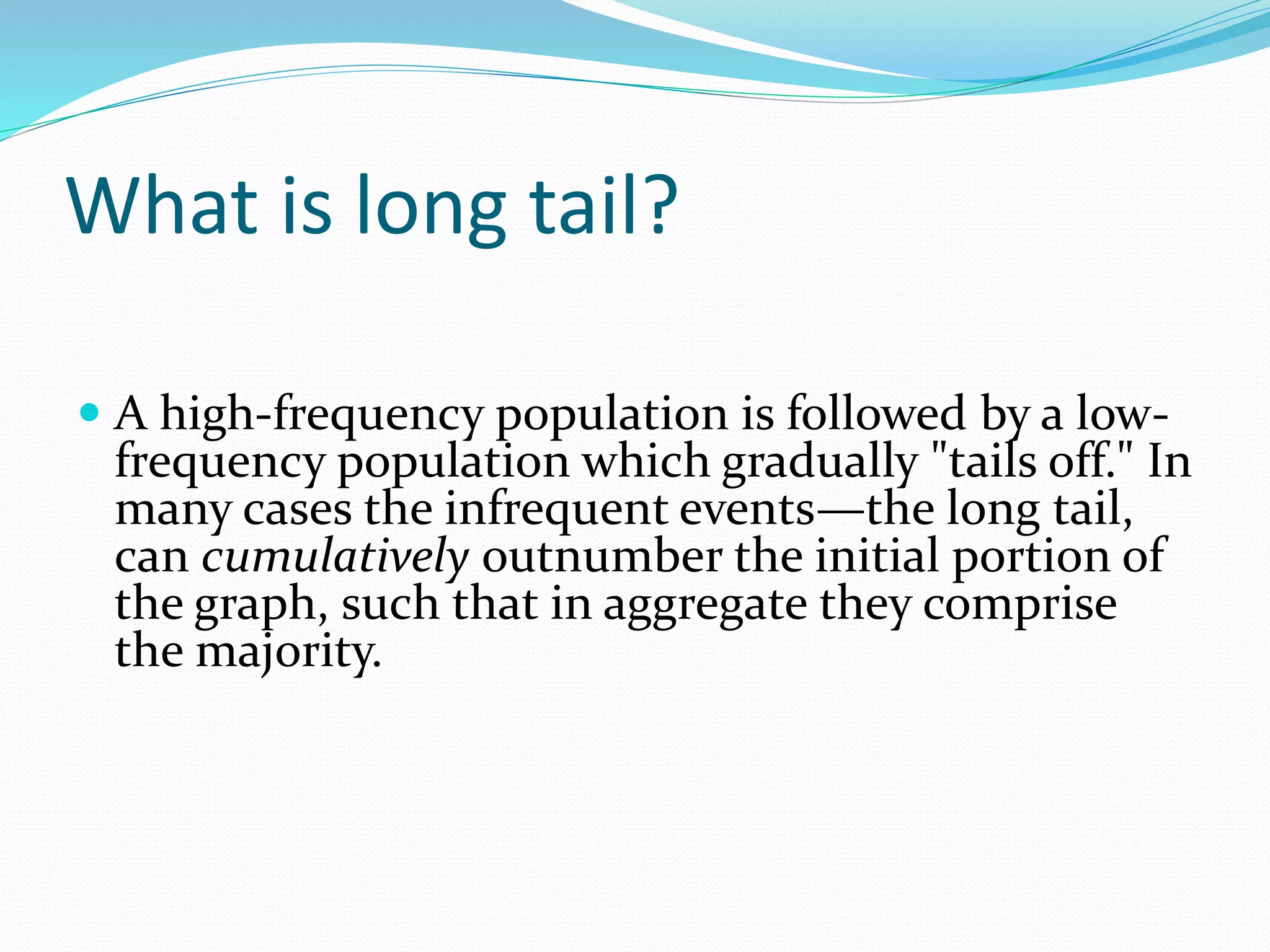 The Concept of the Long Tail Theory | PPT