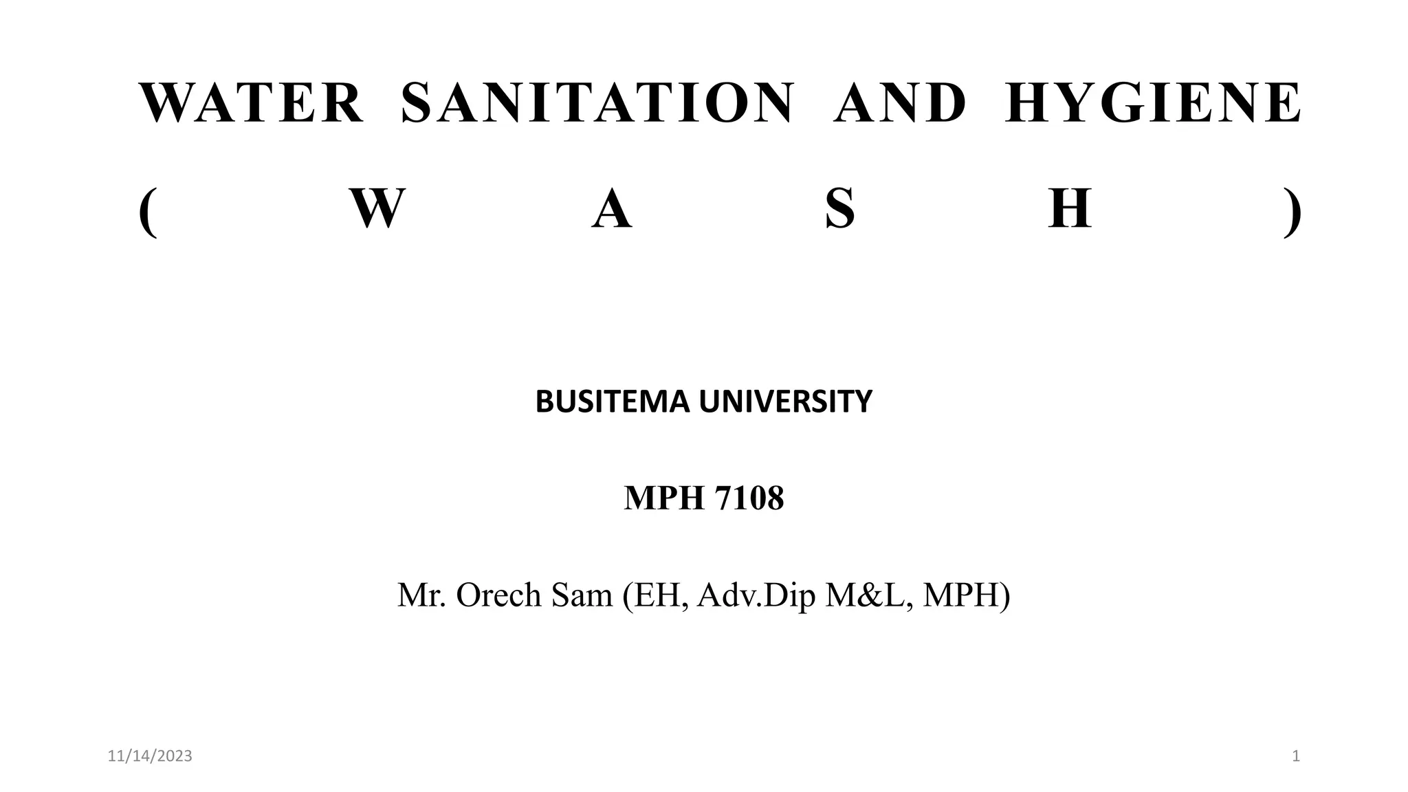 Water Sanitation And Hygiene At Institution Ppt