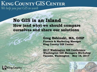 No GIS is an Island How (and why) we should compare ourselves and share ...