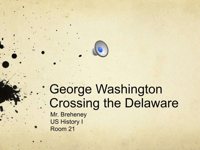 George Washington Crossing the Delaware | PPTX