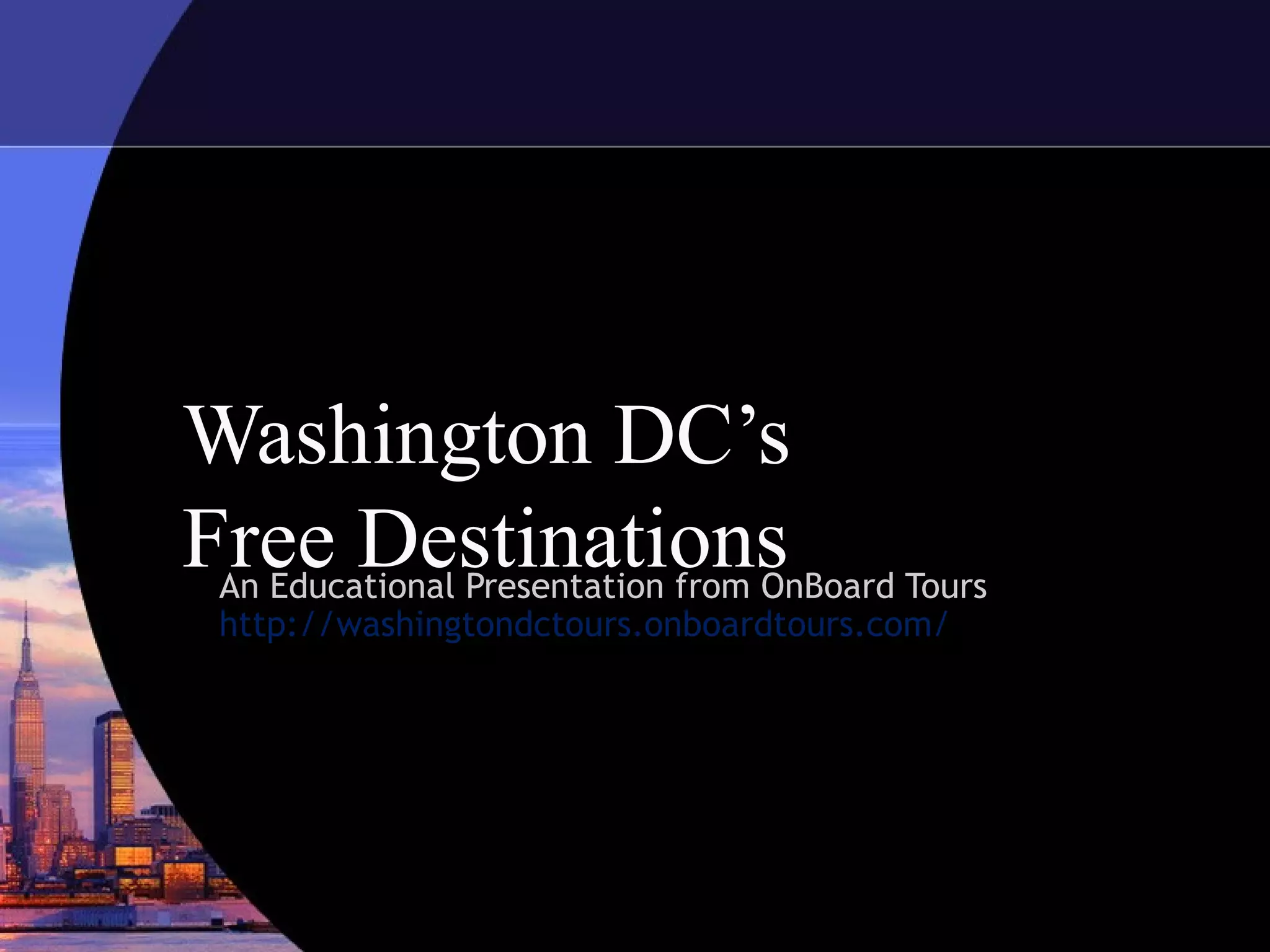 Washington DC's Free Destinations | PPT | Malls & Shopping Centers ...