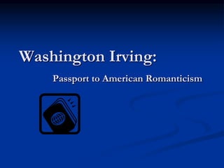 Washington Irving powerpoint.ppt