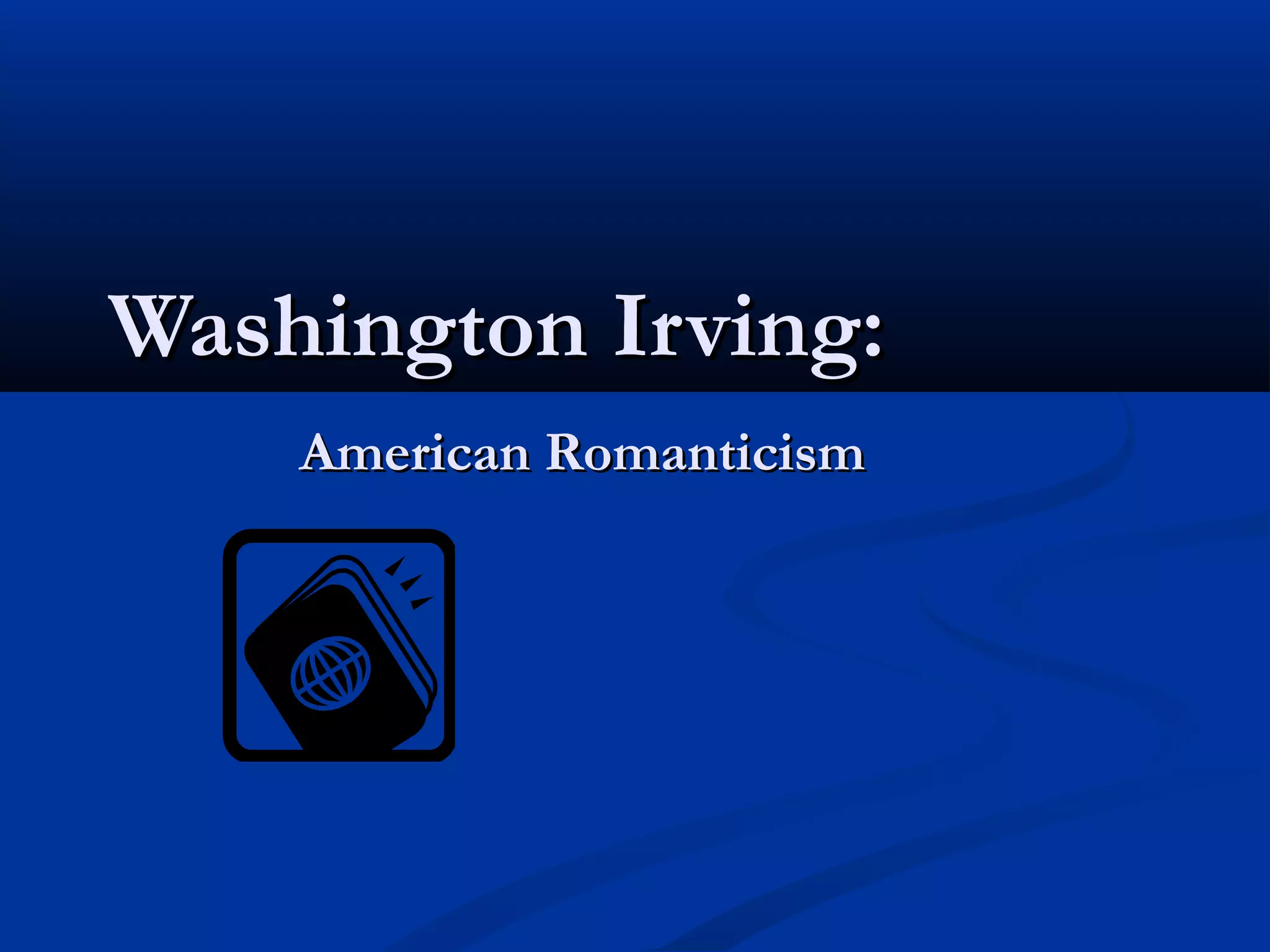 Washington irving power point guided notes ppt | PPT