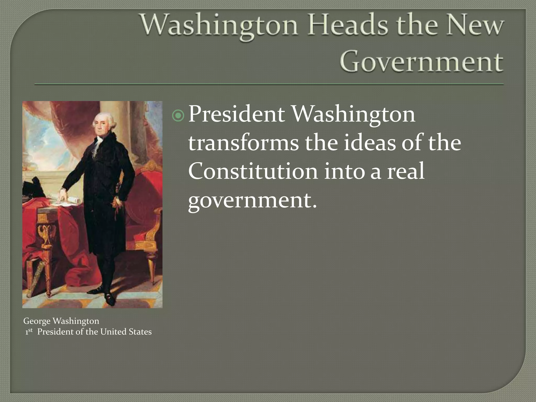 Washington's Presidency | PPTX