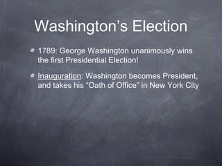 Washington Presidency | PPT