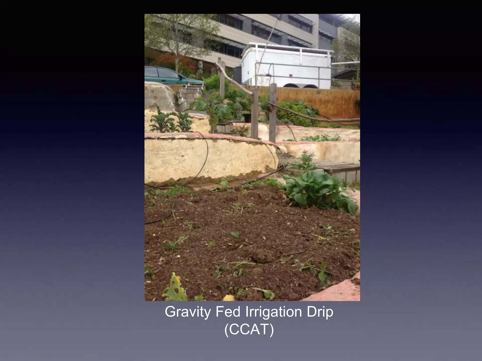 CCAT Wash N' Flush, Gravity Fed Drip Irrigation | PPTX