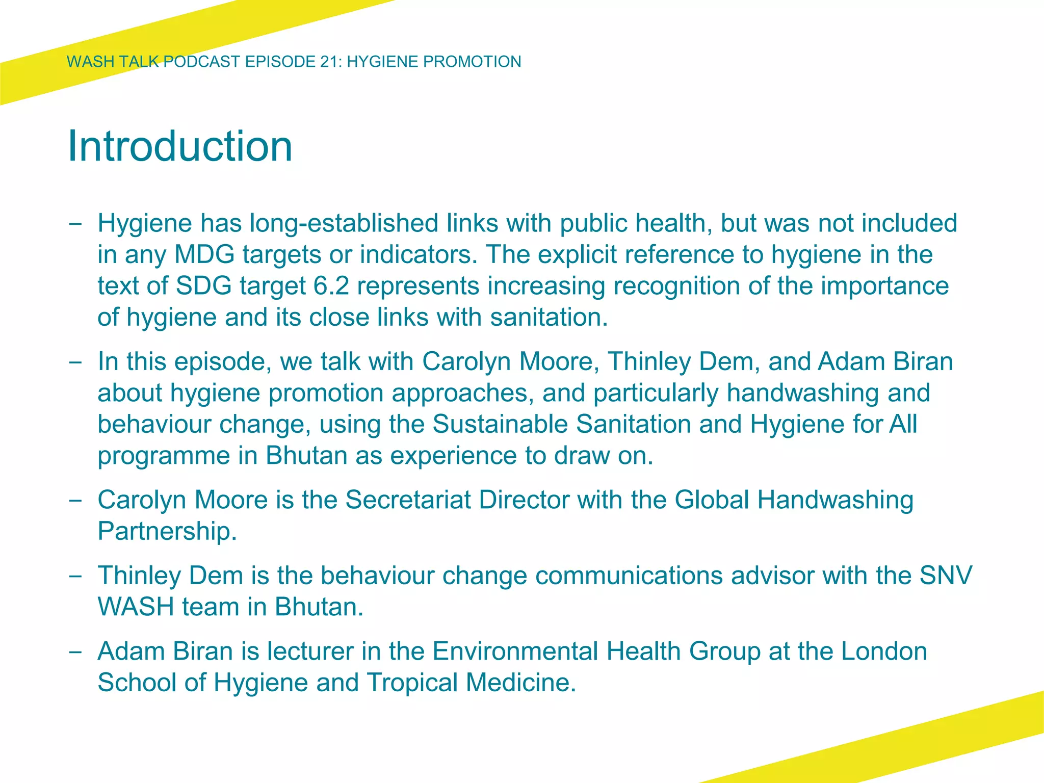 Wash Talk Episode 21 - hygiene promotion | PPTX