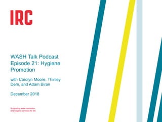 Wash Talk Episode 21 - hygiene promotion | PPTX