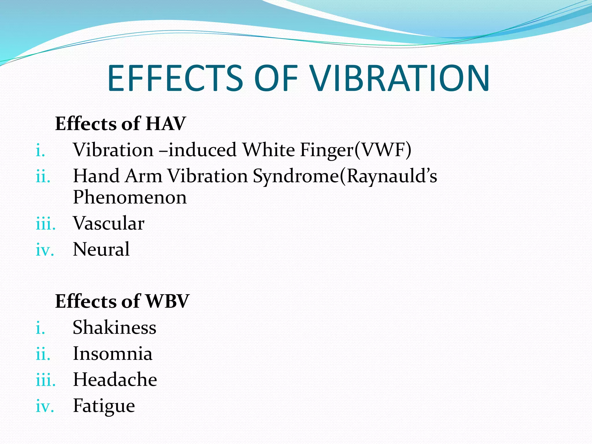 Noise and Vibration hazards | PPTX