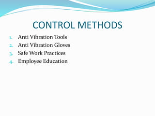 Noise and Vibration hazards | PPTX