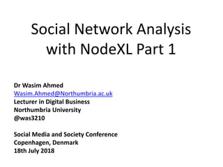 Social Network Analysis with NodeXL Part 1 | PPTX