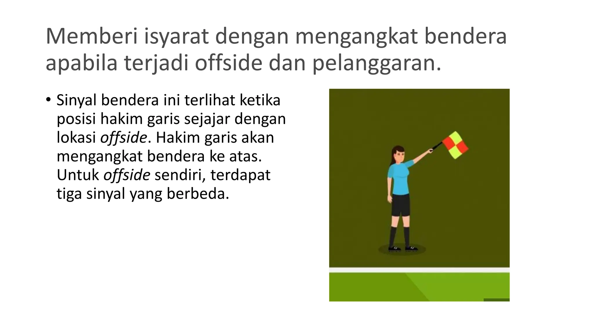 tatacara menjadi hakim garis (Hakim Garis).pptx