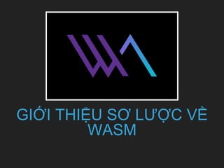 Wasm | PPT