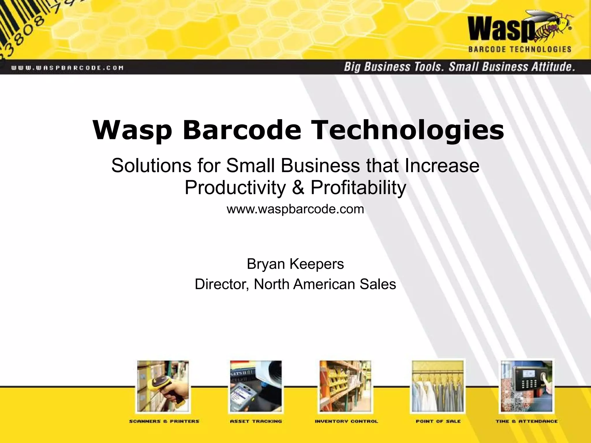 Super Barcode Training Camp - Wasp Barcode Presentation | PPT