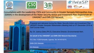 Consultations with the Leadership, CSOs and Community in Greater ...