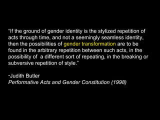 The Perfomativity of Gender | PPT