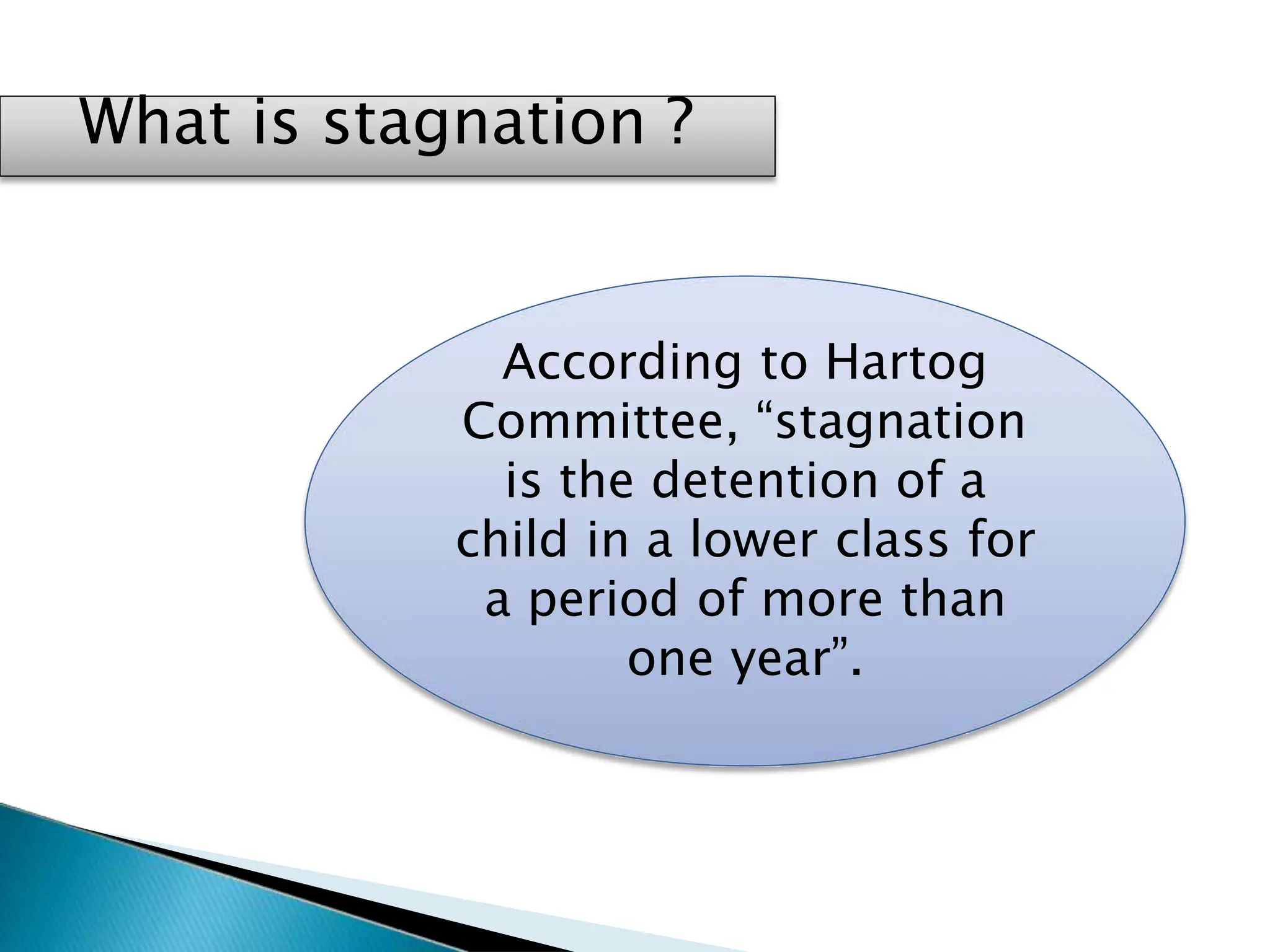 wastage and stagnation of education pptx | PPTX