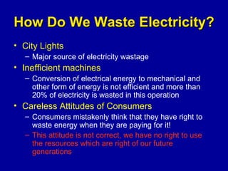 Wastage of natural_resources | PPT | Power and Energy Industry | Industries