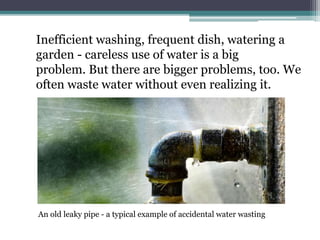 Wastage of water by group 4 | PPTX