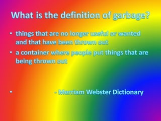 Ten Commandments Of Garbology | PPTX