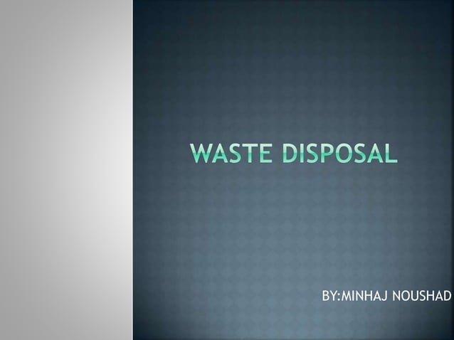 Waste disposal and it's solution for all classes | PPT | Indoor ...