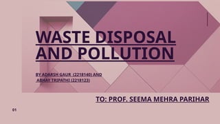 WASTE DISPOSAL AND POLLUTION PPT-2 (2).pptx