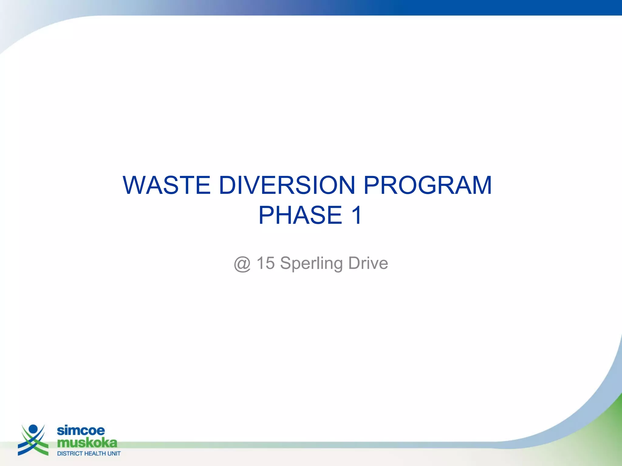 Waste diversion power point final | PPS
