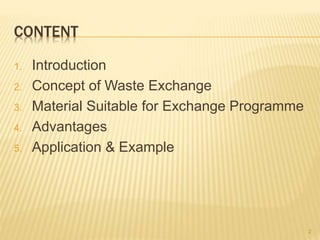 Waste exchange for pre - consumer recicling | PPTX